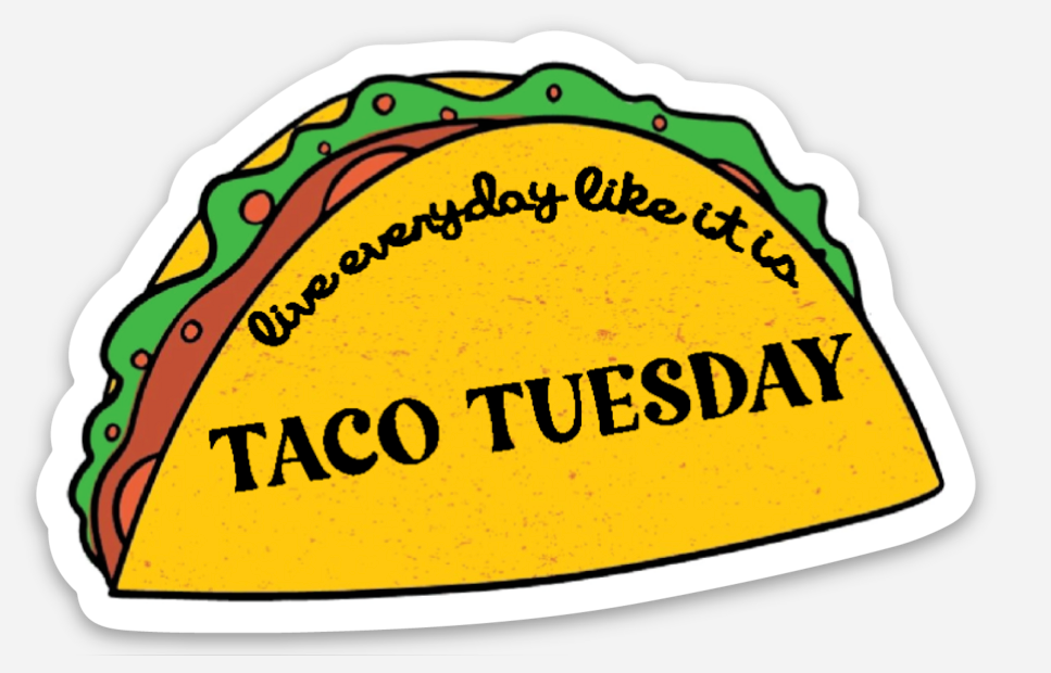 Taco Tuesday Sticker – Mi Vida Uvalde