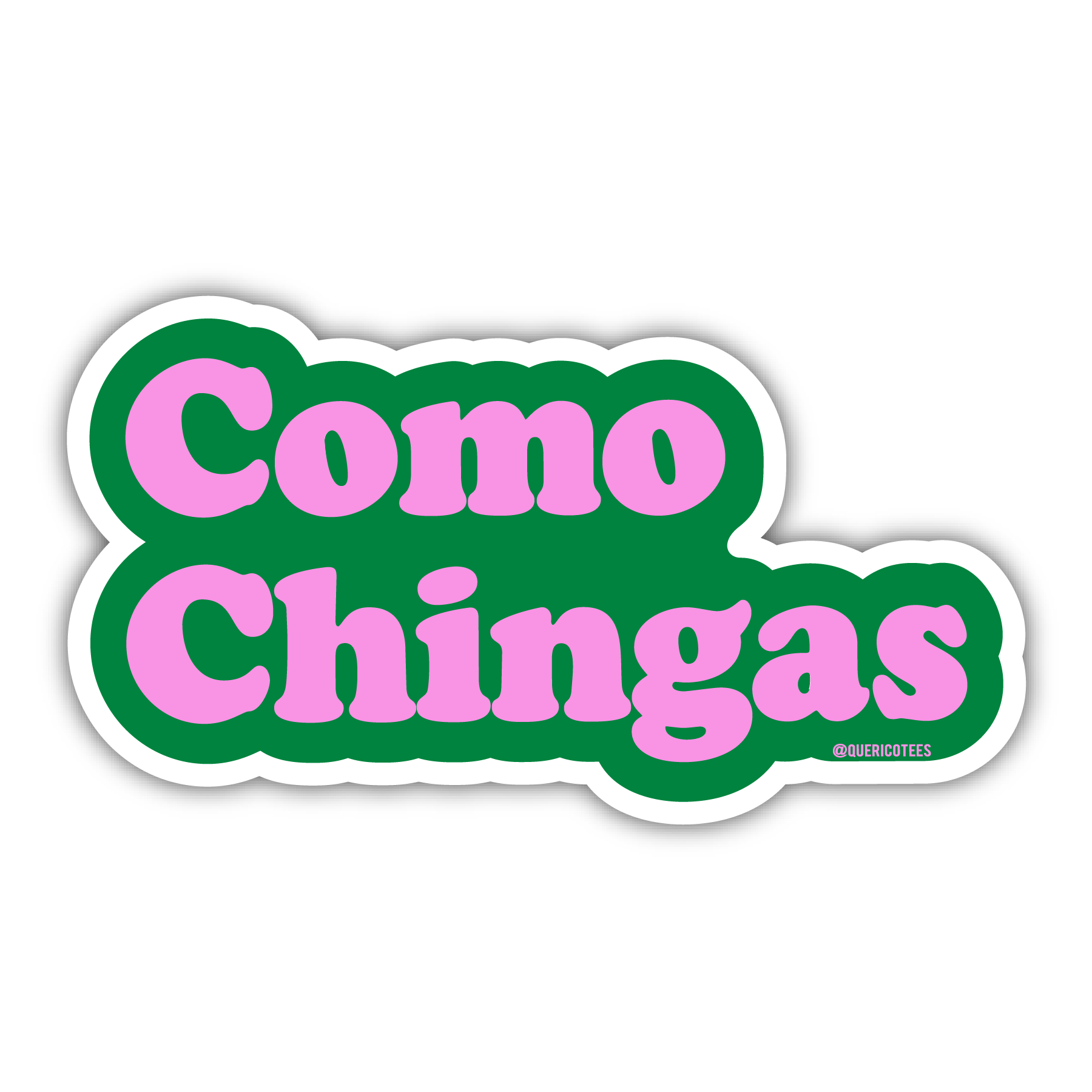 Como Chingas Sticker – Mi Vida Uvalde