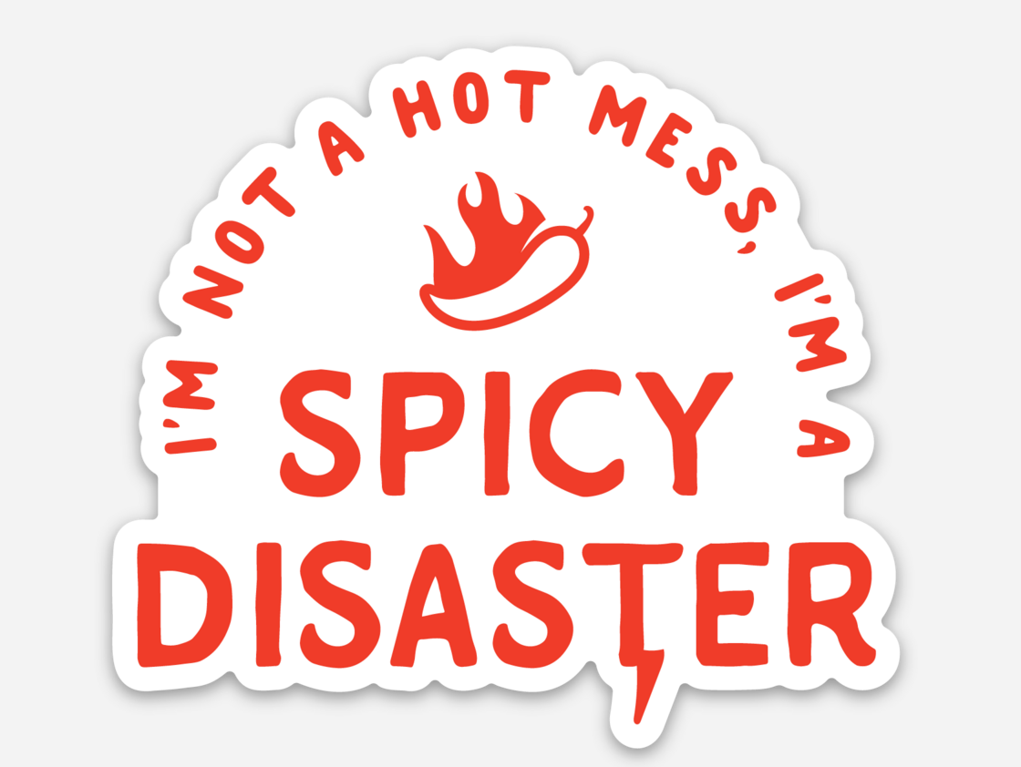 Spicy Disaster Sticker – Mi Vida Uvalde